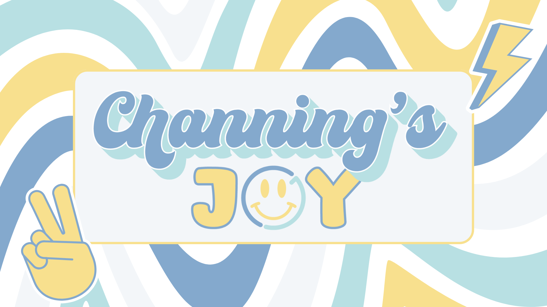 Channing's Joy – Channing's Joy